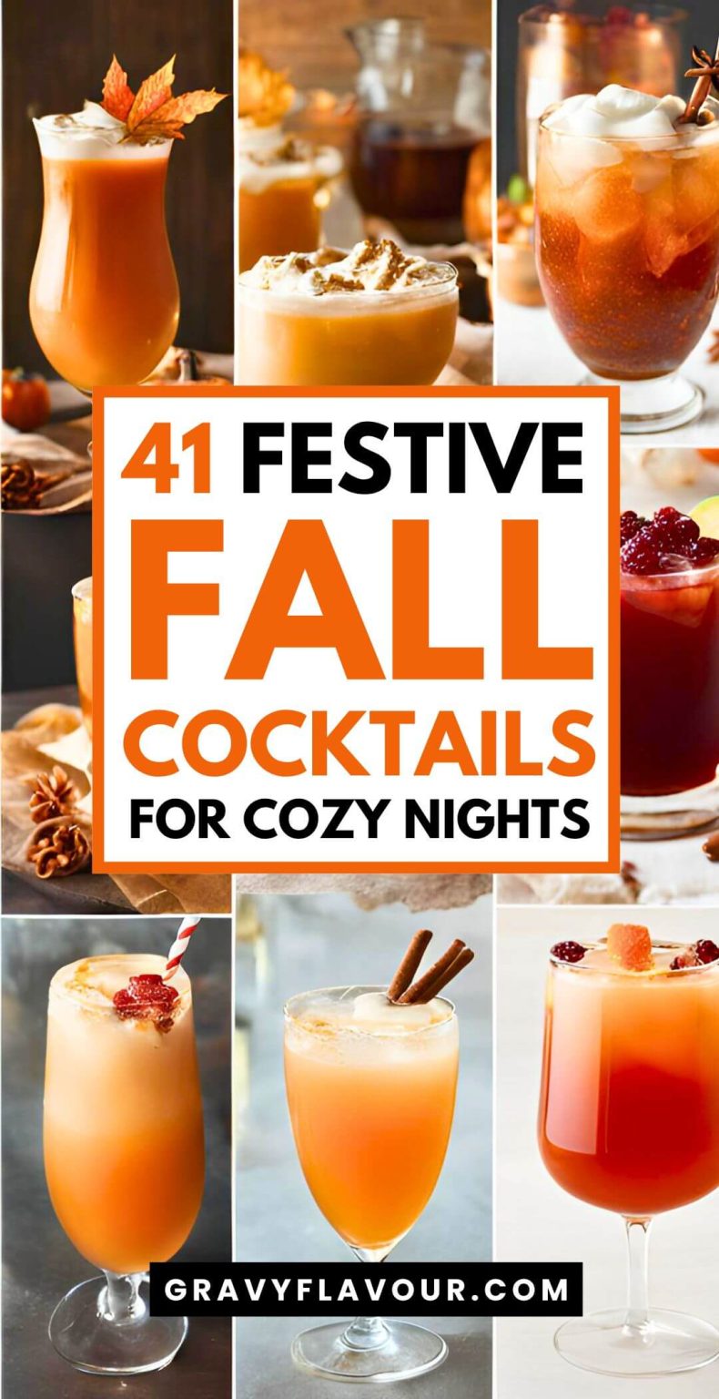 41 Festive Fall Cocktails to Warm Up Your Autumn Evenings