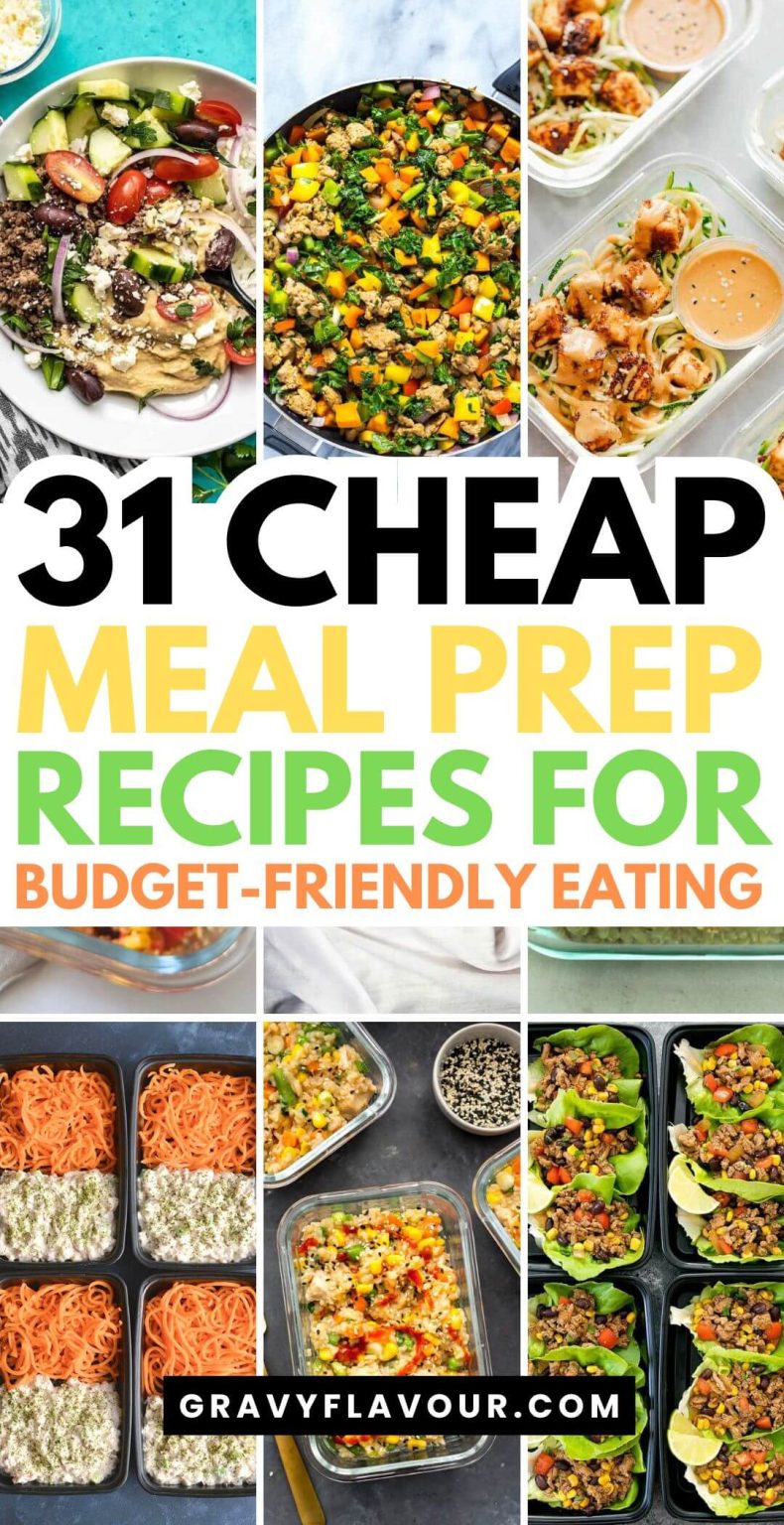 31 Cheap Meal Prep Recipes for Budget-Friendly Eating