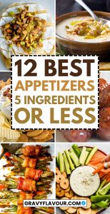 12 Best Appetizer Recipes with 5 Ingredients or Less